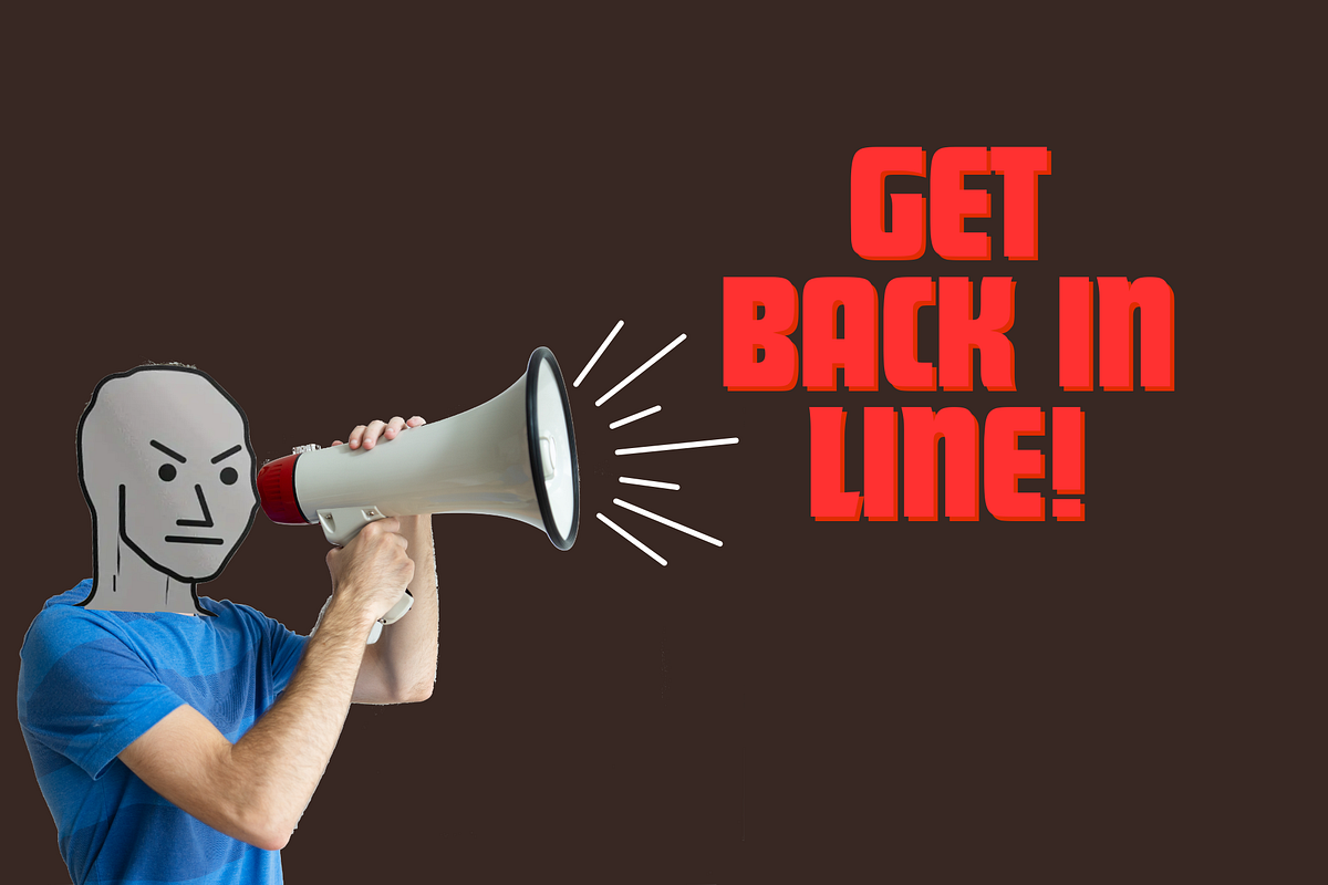 Get Back In Line. When man leaves his mother’s womb, he… | by Alan ...