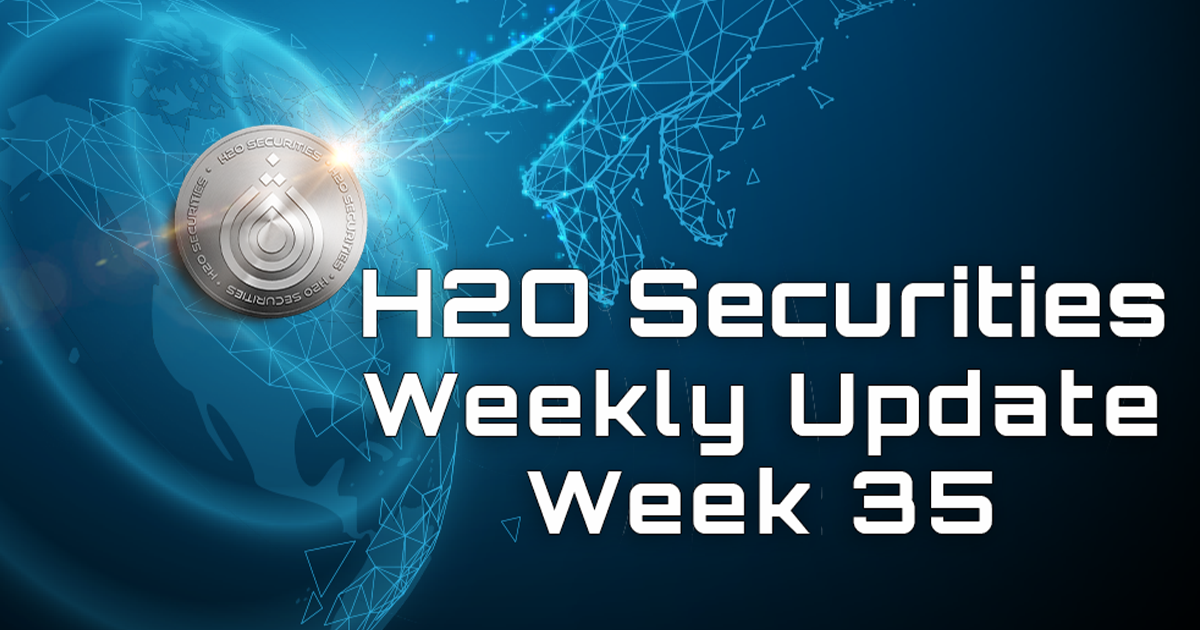 H2O Securities Weekly Update-Week35 | by Milton Smith | H2O Securities ...