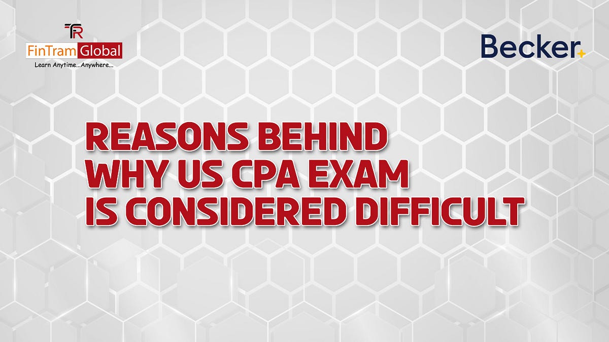 Why US CPA is Difficult?. The US Certified Public Accountant… | by Aman ...