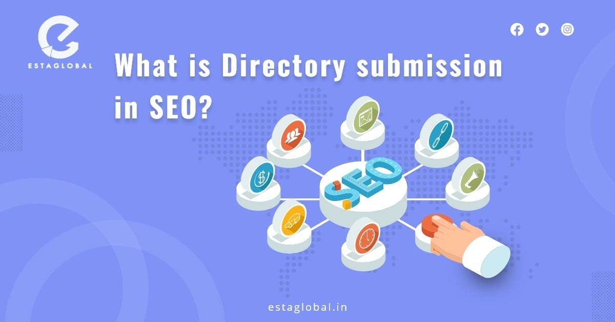 What is Directory Submission in SEO - Esta Global - Medium