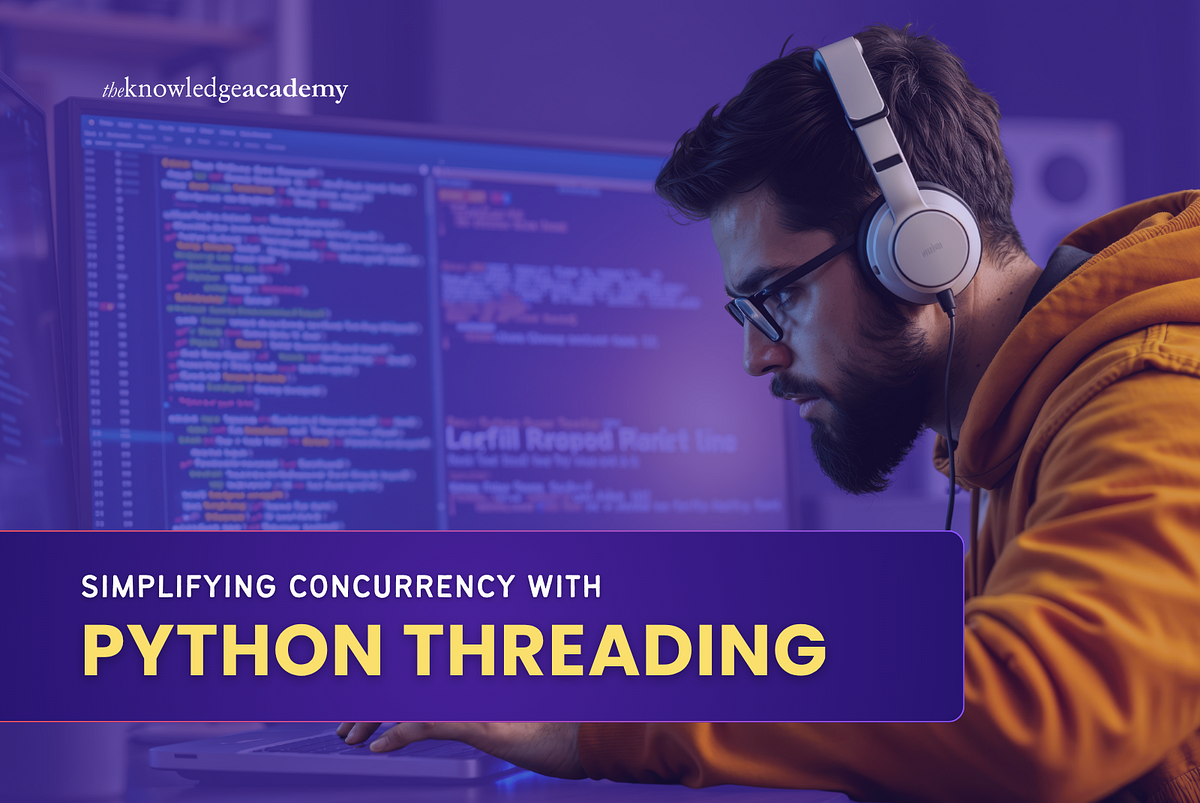 Simplifying Concurrency with Python Threading | by The Knowledge Academy | Nov, 2025 | Medium