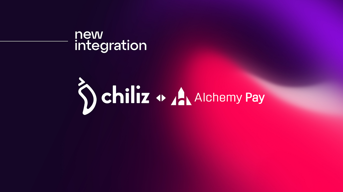 Alchemy Pay expands support to Chiliz Chain and Fan Tokens | by Chiliz ...