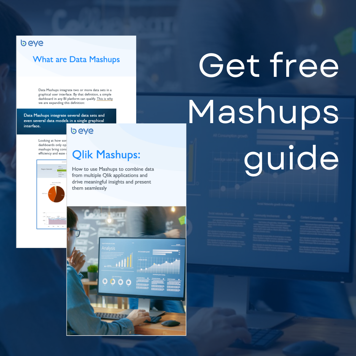 What are Qlik Mashups? (+ Free Guide) | by B EYE | Medium