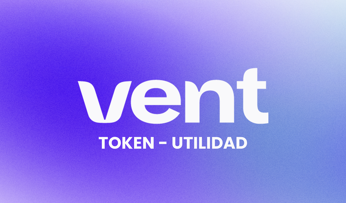 VENT Token — Utilidad. El token $VENT es un token ERC-20 con… | by Vent ...
