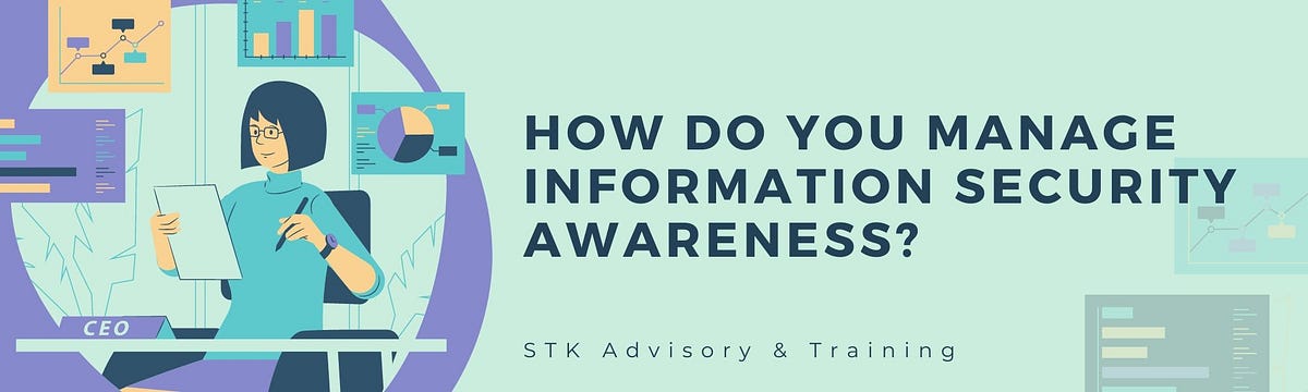 How do You Manage Information Security Awareness? | by Ş. Tarık Kapucu | DataBulls | Jan, 2023 ...