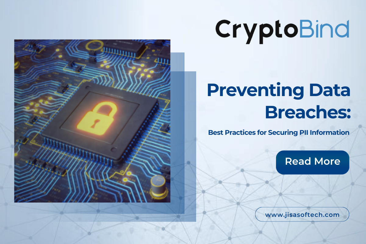 Preventing Data Breaches: Best Practices for Securing PII Information ... Preventing Data Breaches: Best Practices for Securing PII Information ...