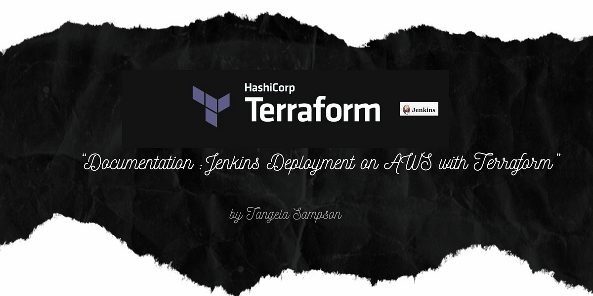 “documentation Jenkins Deployment On Aws With Terraform” By Tangela Sampson Nov 2023 Medium
