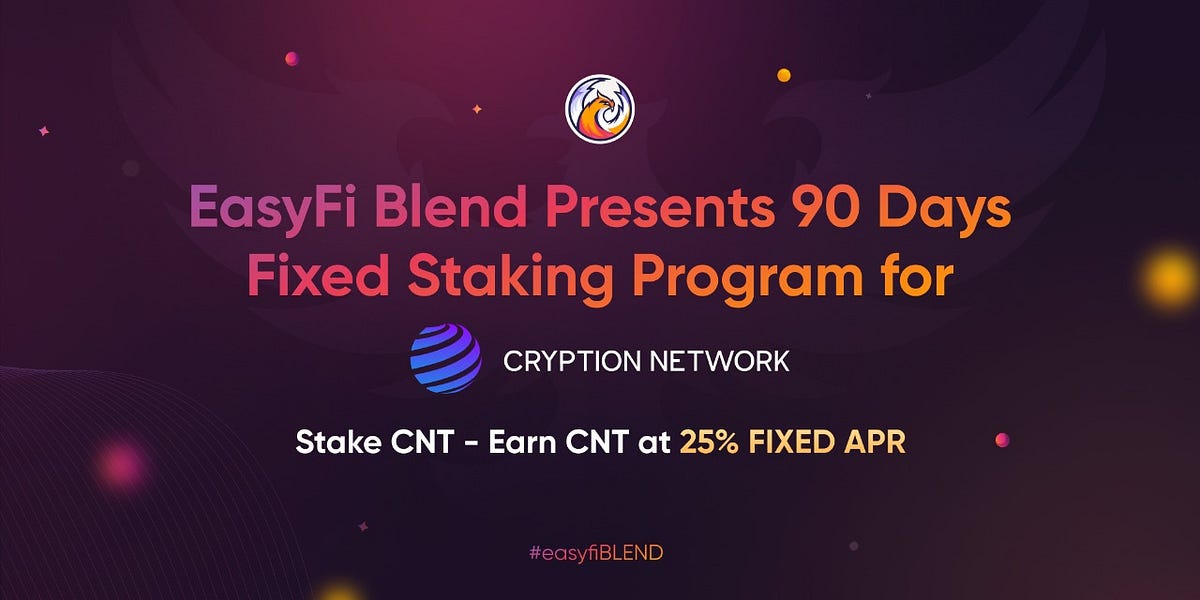 EasyFi Blend Presents 90 Days Fixed Staking Program for Cryption ...