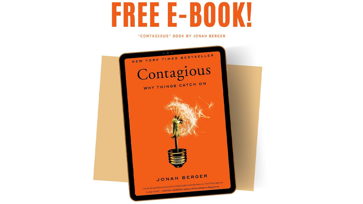 Summary of “Contagious” Book by Jonah Berger | Medium