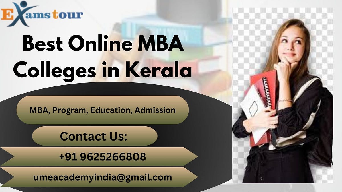 Best Online MBA Colleges in Kerala - Arian Maantech - Medium