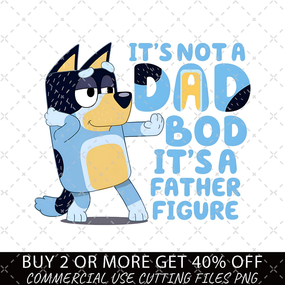 Bluey png, It’s Not a Dad Bod PNG, Bluey Family png, Decal Files, Vinyl ...