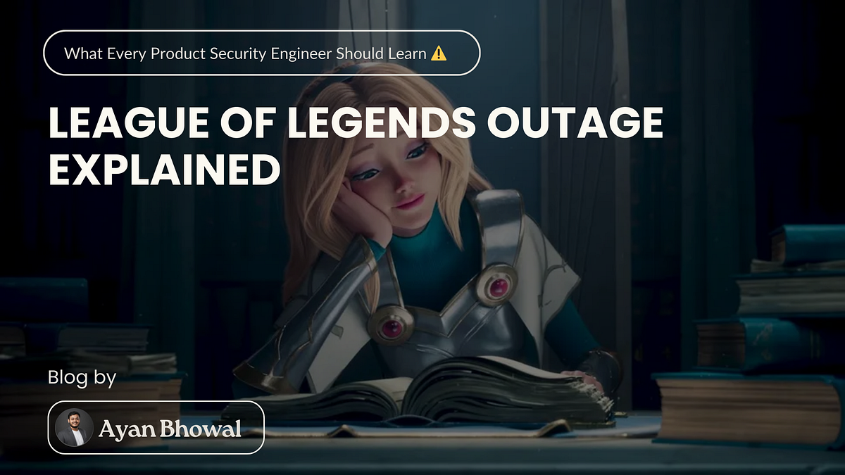 When League of Legends Went Down: A Real-World Lesson in Product ...