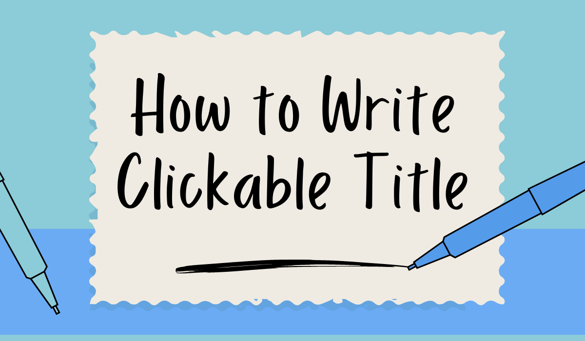How to Write Titles That Everyone Clicks On | by Shilpa Bankapur ...