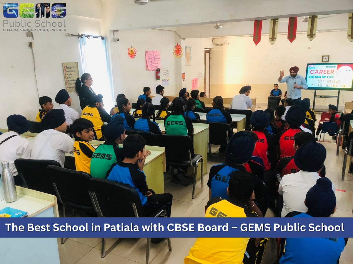 The Best School in Patiala with CBSE Board — GEMS Public School | by ...