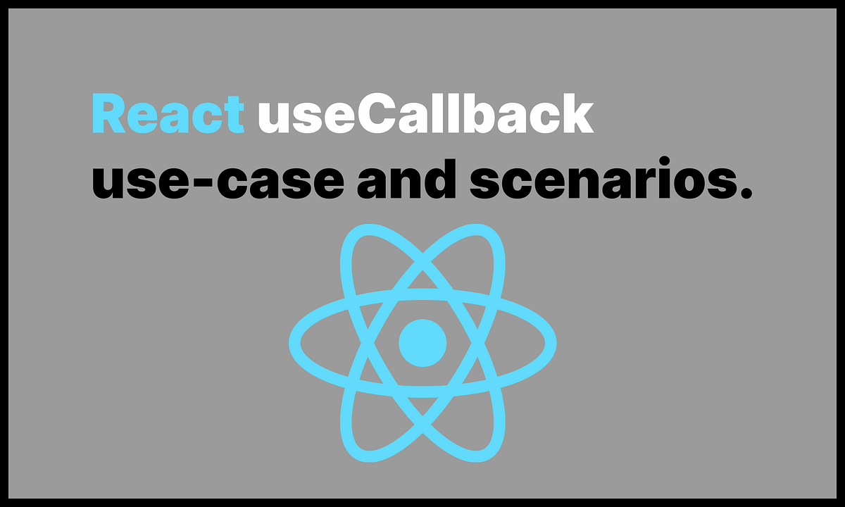 In this blog post, we will see how to use React useCallback hook. | Medium