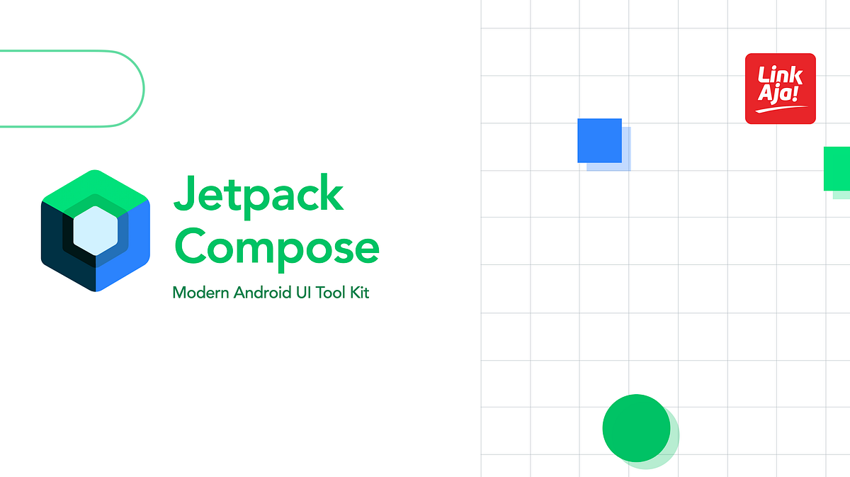 Declarative UI-Research Android Jetpack Compose — in LinkAja! | by Dery Sudrajat | Medium