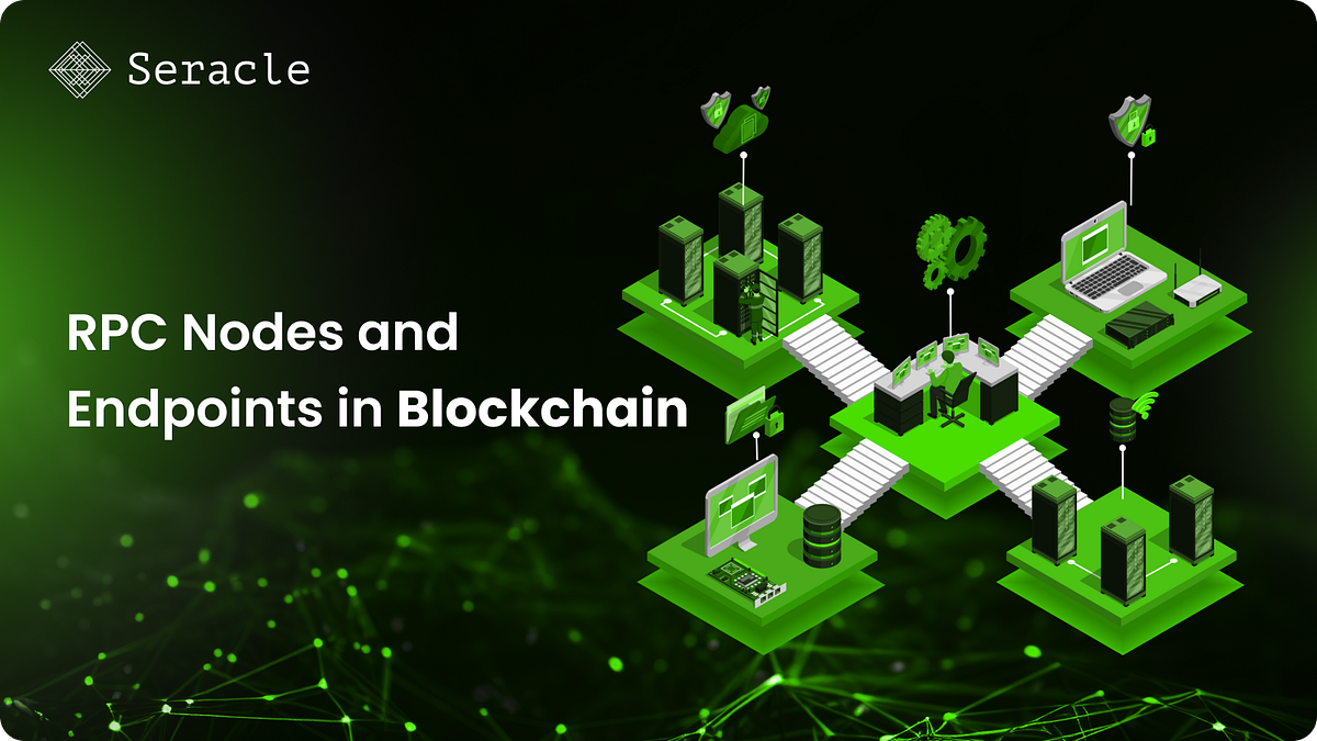 Decoding Blockchain: A Comprehensive Guide to RPC Nodes and Endpoints ...
