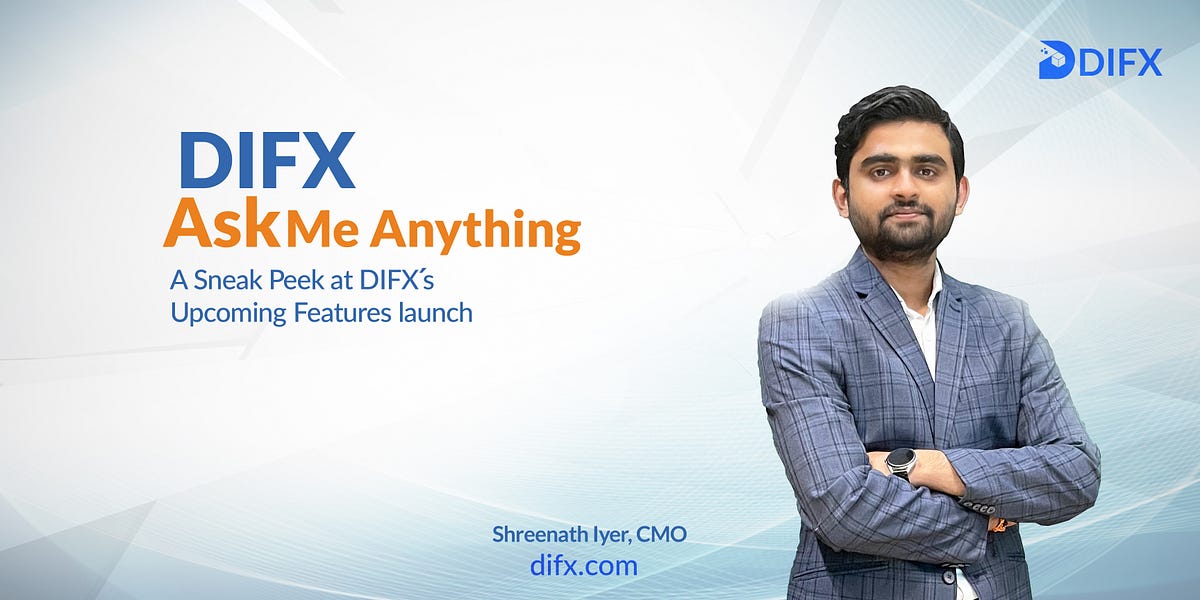 A Sneak Peek at DIFX’s Upcoming Features | by DIFX | Medium