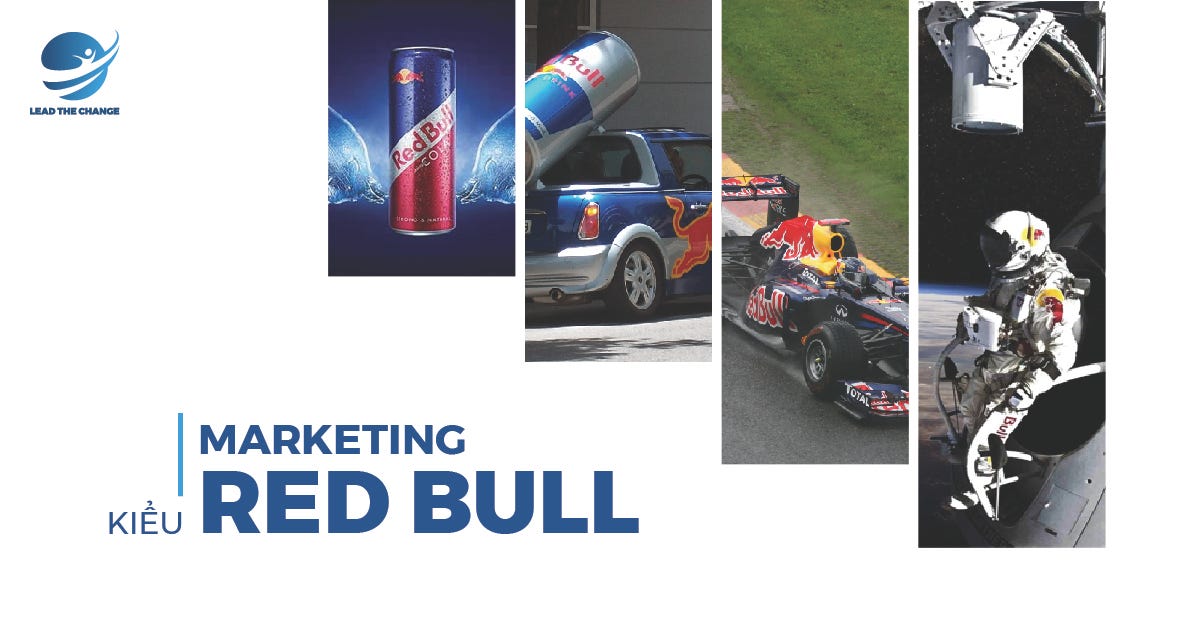 MARKETING KIỂU “RED BULL”. Trong case study này, cùng Lead The… | by ...