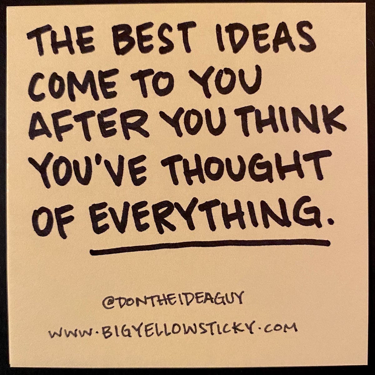 Thought of everything? 🟨 Big Yellow Sticky | by Don The Idea Guy | Big ...