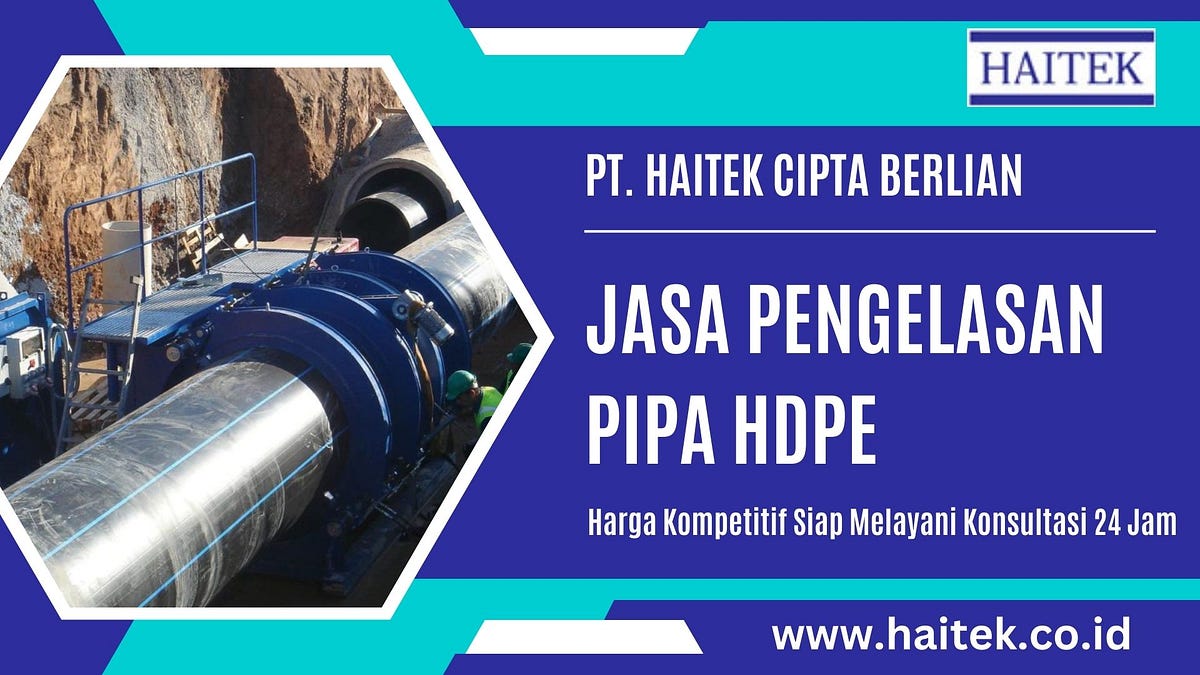 Hubungi TLP/WA 0811 100 685 Jasa Pengelasan Pipa HDPE di Pulau Taliabu ... Hubungi TLP/WA 0811 100 685 Jasa Pengelasan Pipa HDPE di Pulau Taliabu ...