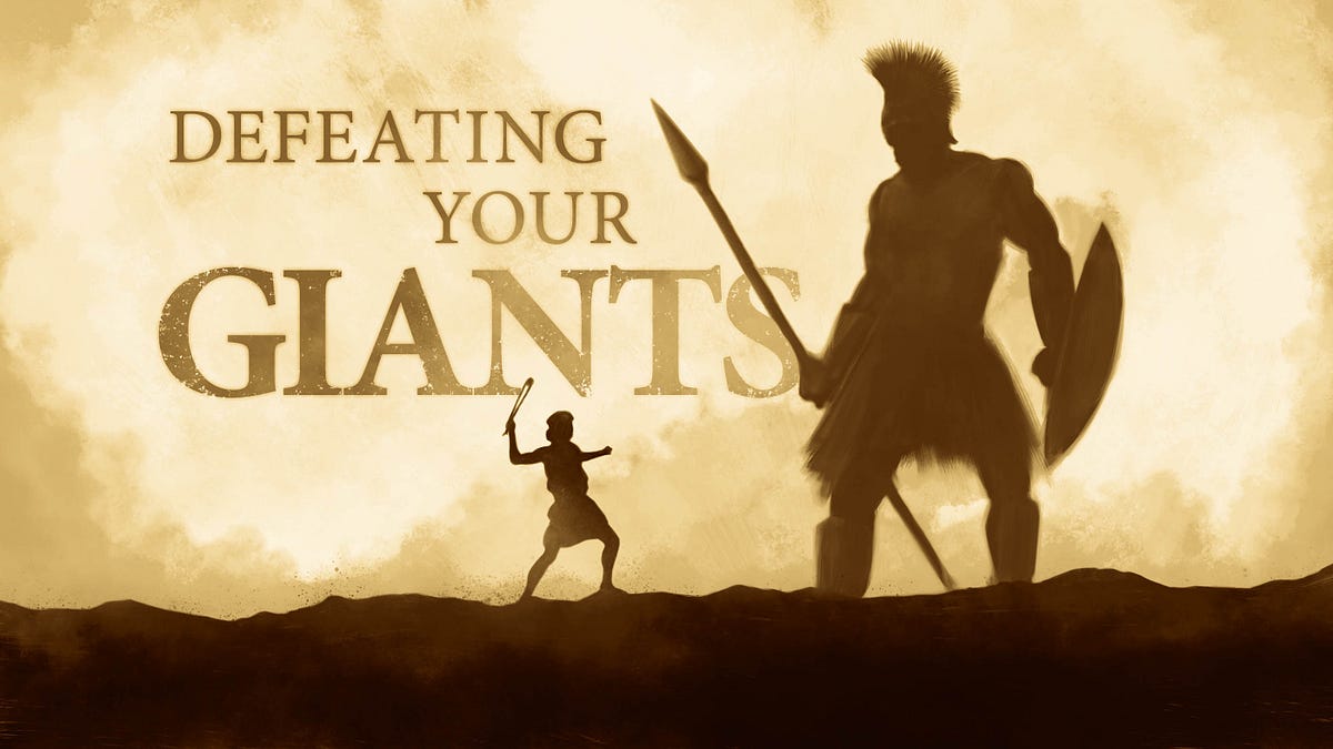 FACING THE GIANTS IN YOUR LIFE. At some point we all face giants. The ...