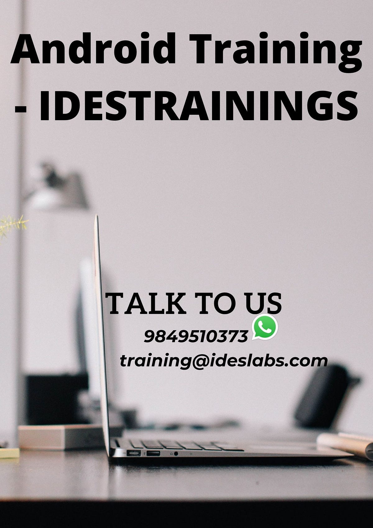 Android Training — IDESTRAININGS - IDESTRAINING - Medium
