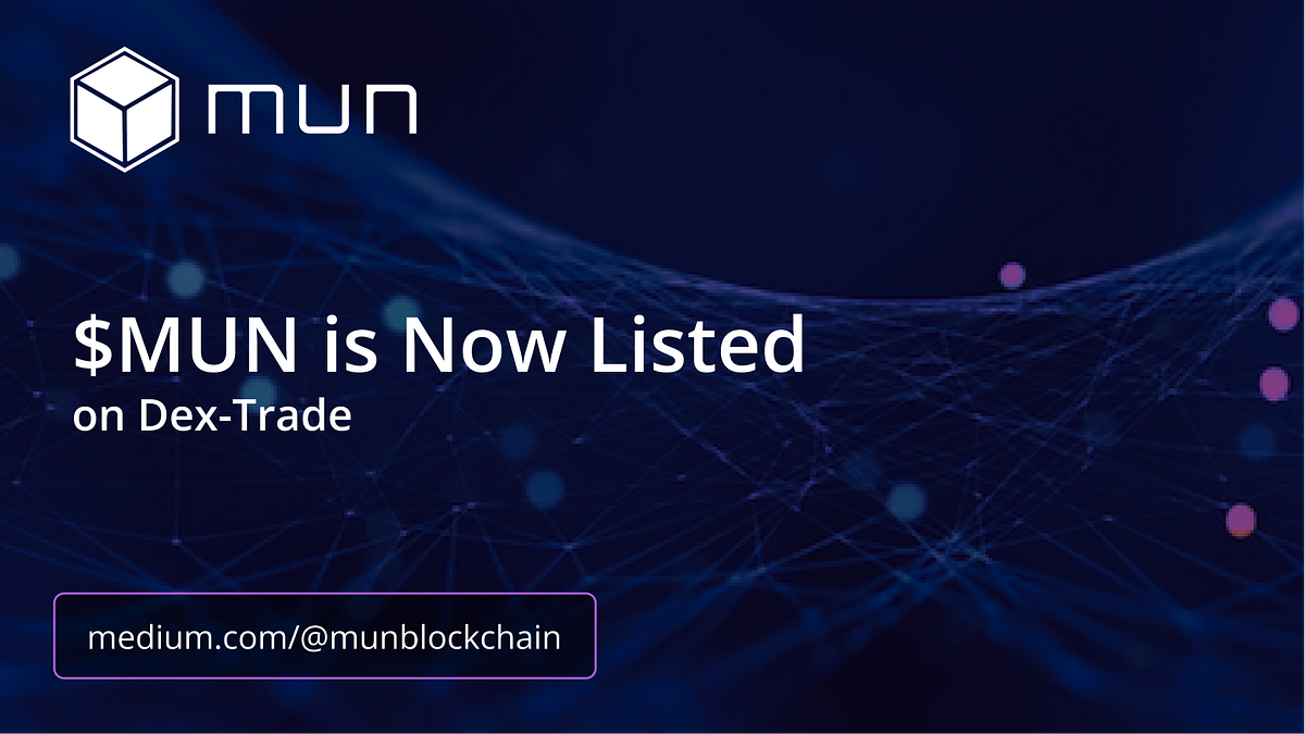 $MUN is Now Listed on Dex-Trade. As we wrap up this exhilarating phase ...