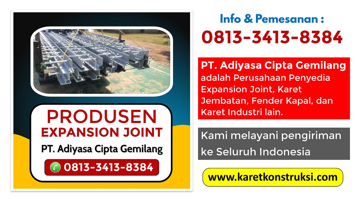 Distributor Karet Elastomer Jembatan Semarang, Call 0813–3413–8384 | by titoo6 gmacademy | Medium