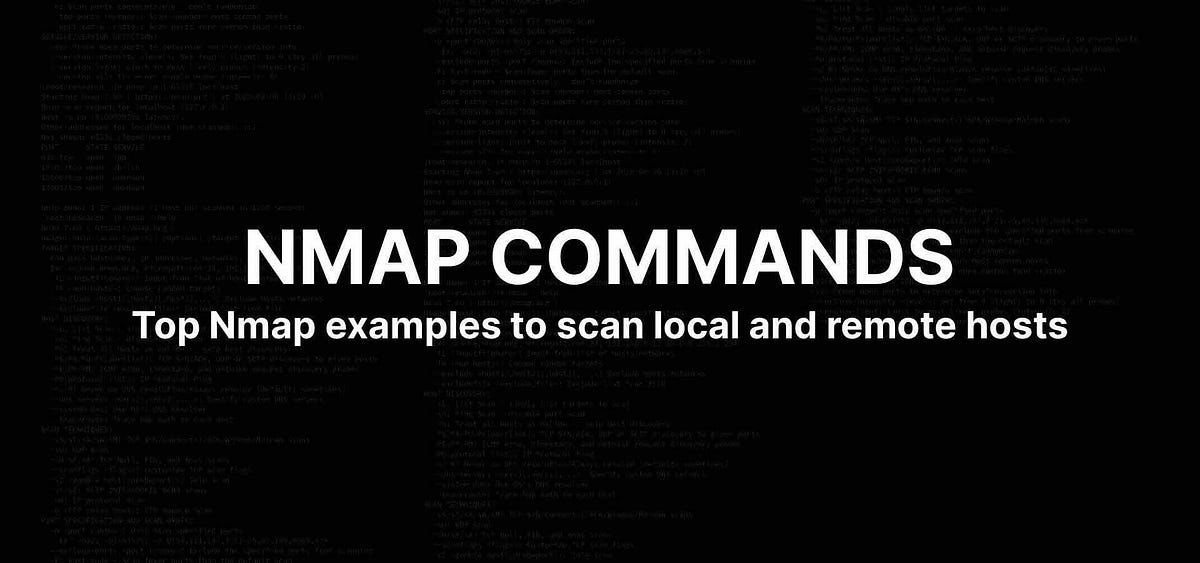 Top 16 Nmap Commands To Scan Remote Hosts Tutorial Guide By Mostafa Ebrahim Medium 0200