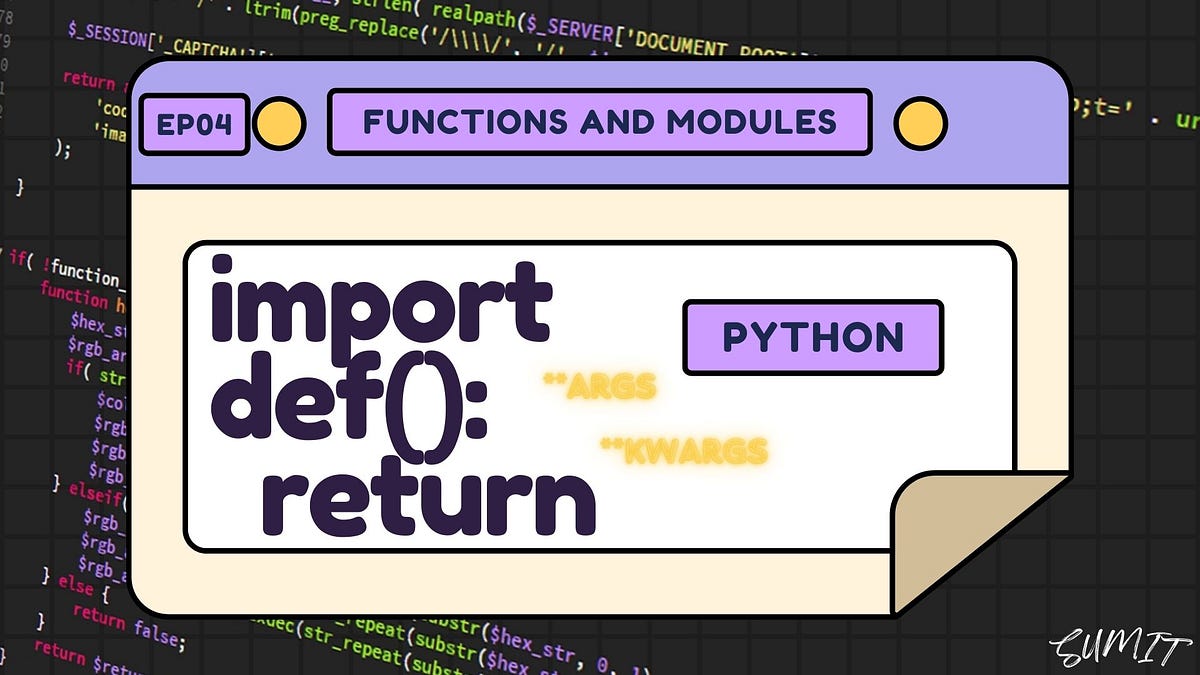 Mastering Functions And Modules In Python — A Comprehensive Guide By 4291