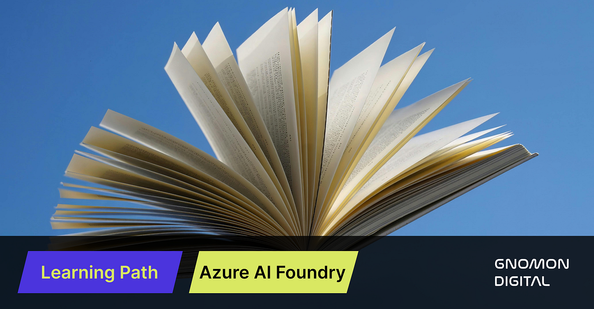 Part 2/3: From Architecture to Production with Azure AI Foundry | by ...