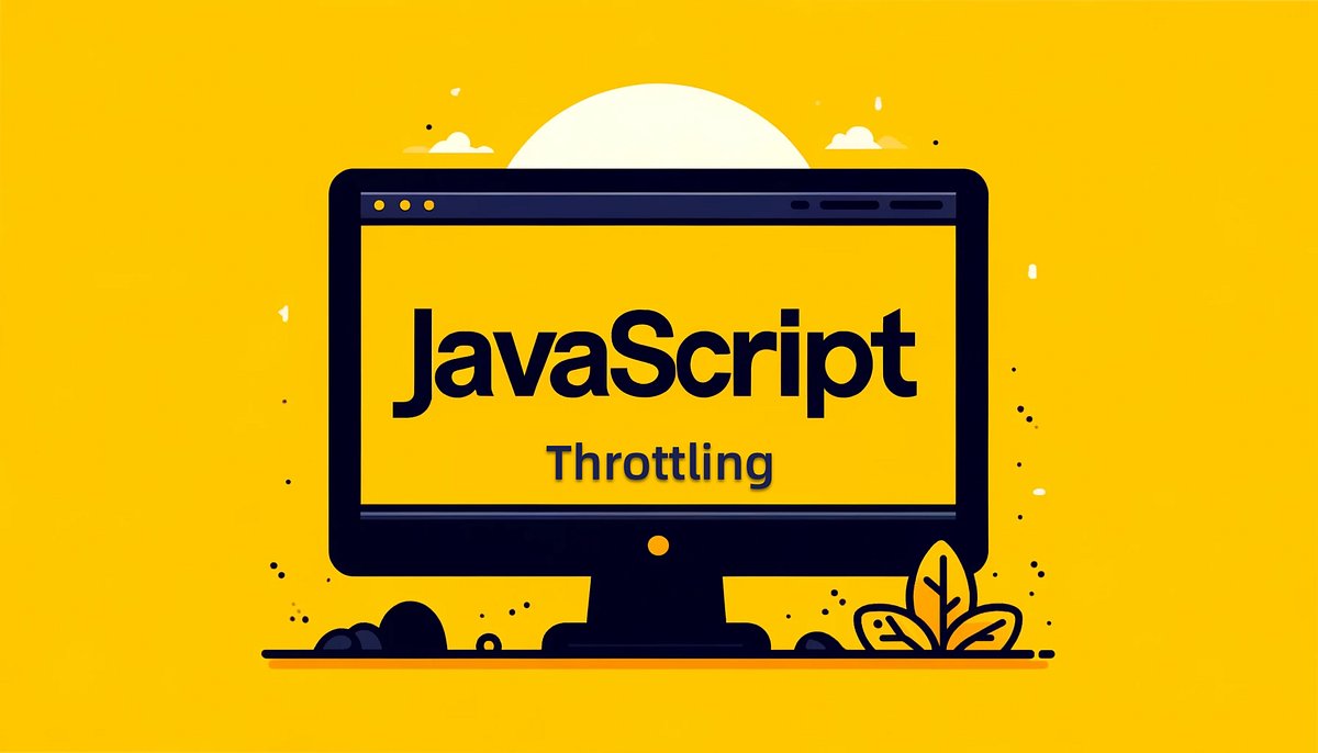 How Advanced Technique Throttling in JavaScript Optimizes Performance | by Alex Carter | Stackademic