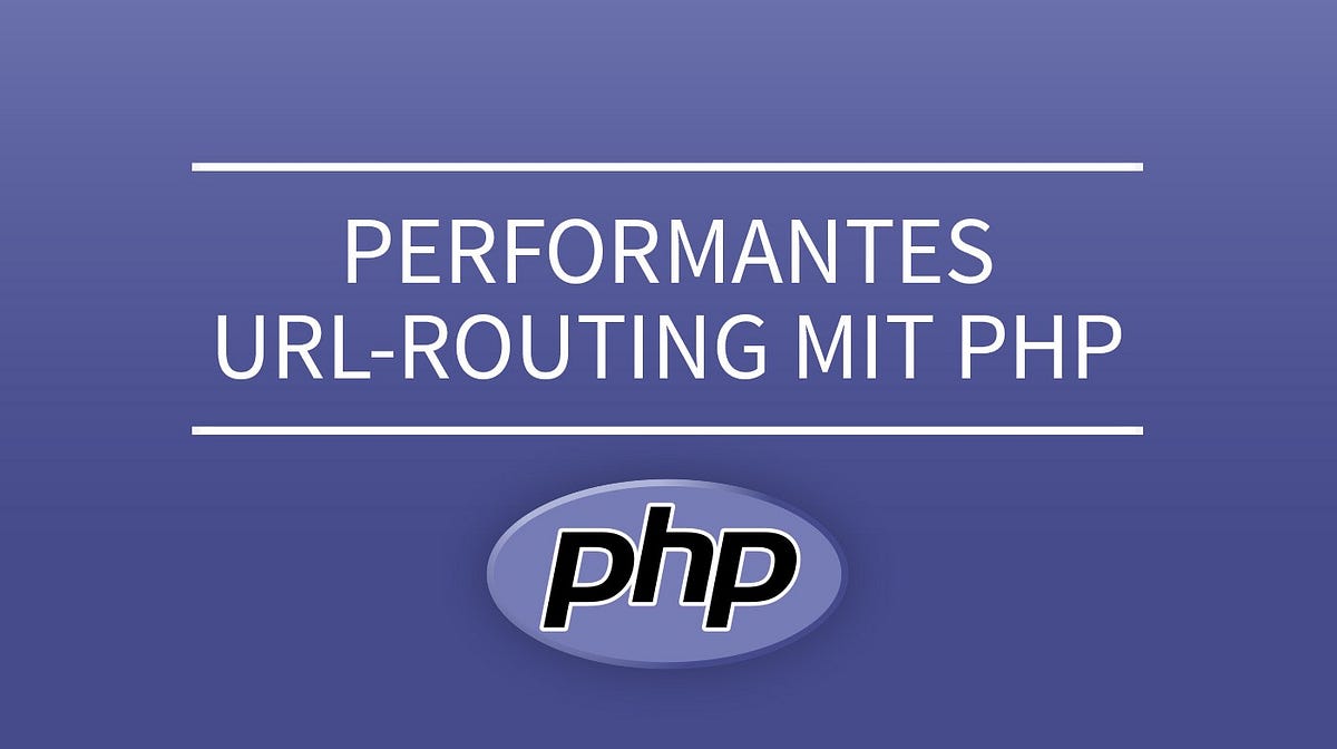 Performant URL routing — with PHP and regular expressions (regex) | by ...