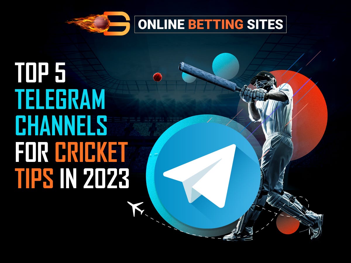 Top 5 Telegram Channels for Cricket Tips in 2023 | by Obettingsite | Medium