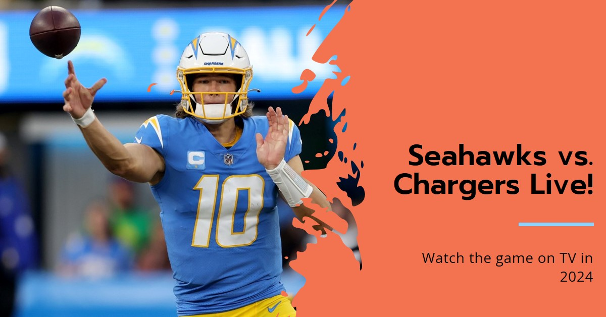!HERE’S** WAY TO WATCH SEATTLE SEAHAWKS VS LOS ANGELES CHARGERS LIVE ...