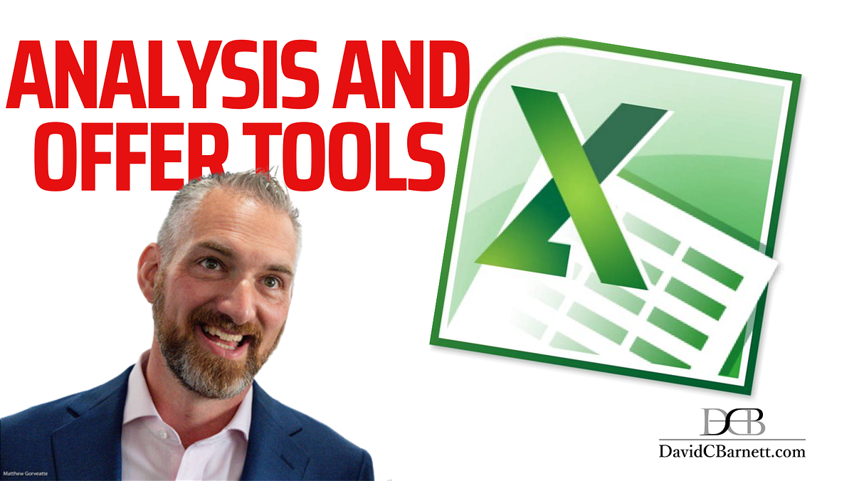 Tools for Deal Analysis and Making Offers. - David Barnett - Medium