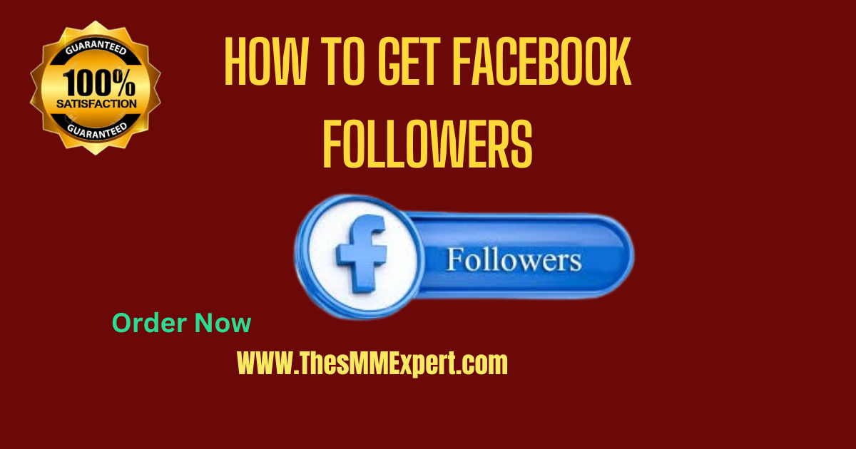 How to Get Facebook Followers: A Comprehensive Guide | by Justin Stubbs ...