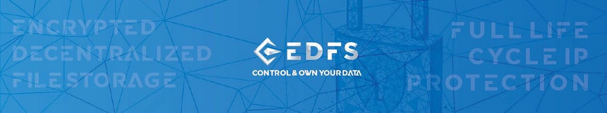 The launch of EDFS. Connecting blockchain to the real world | by EDFS ...