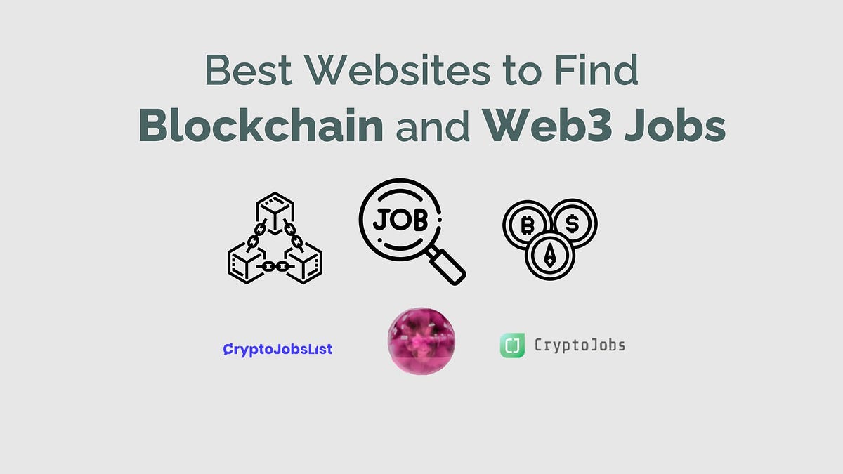 Best Websites to Find Blockchain and Web3 Jobs | Bitium Blog