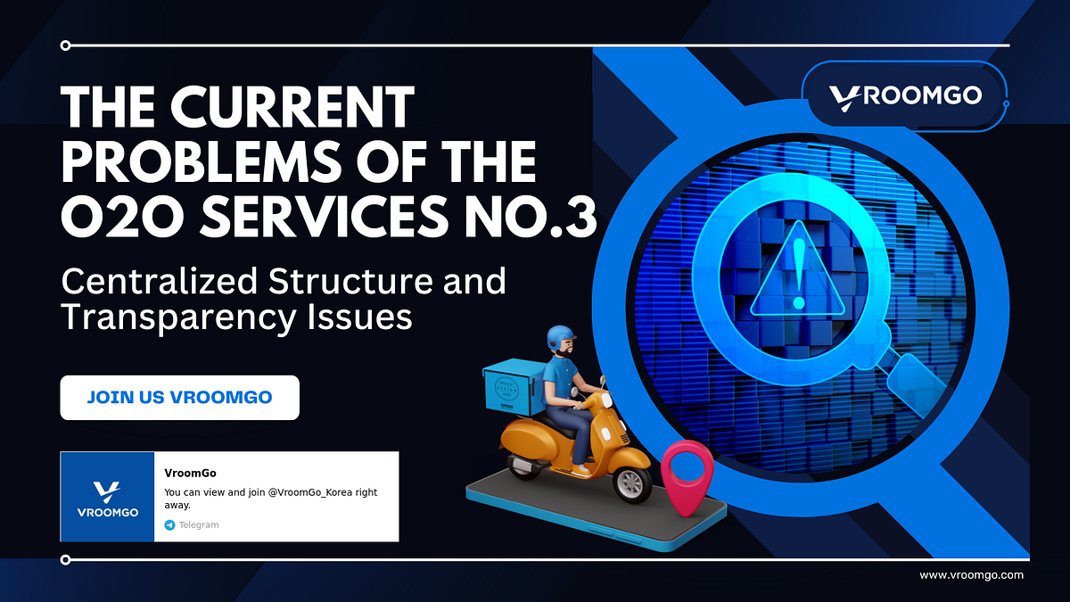The Current Problems of the O2O Services №3 | by VroomGo | Medium