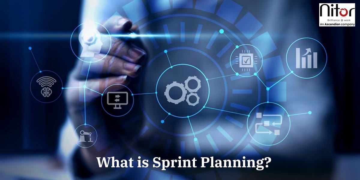 What is Sprint Planning and its advantages? | by Services Nitor | Medium