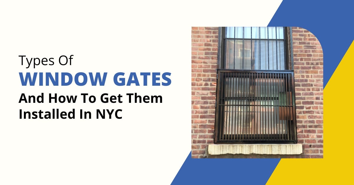 Types Of Window Gates And How To Get Them Installed In NYC - Safety ...
