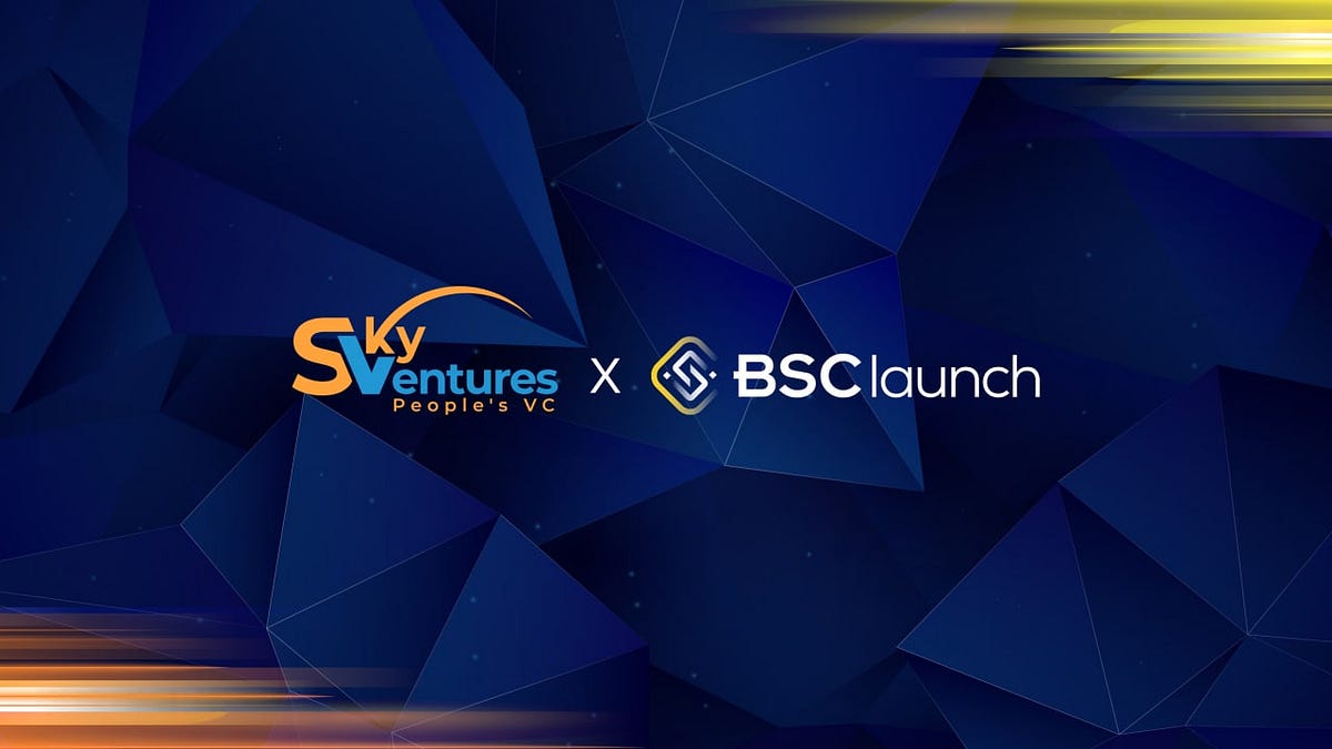 Investing in BSC Launch. Sky Ventures recently invested in Bsc… | by ...
