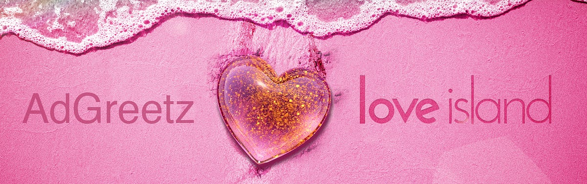 AdGreetz Partnered With CBS For Their Reality Show “Love Island” | by ...