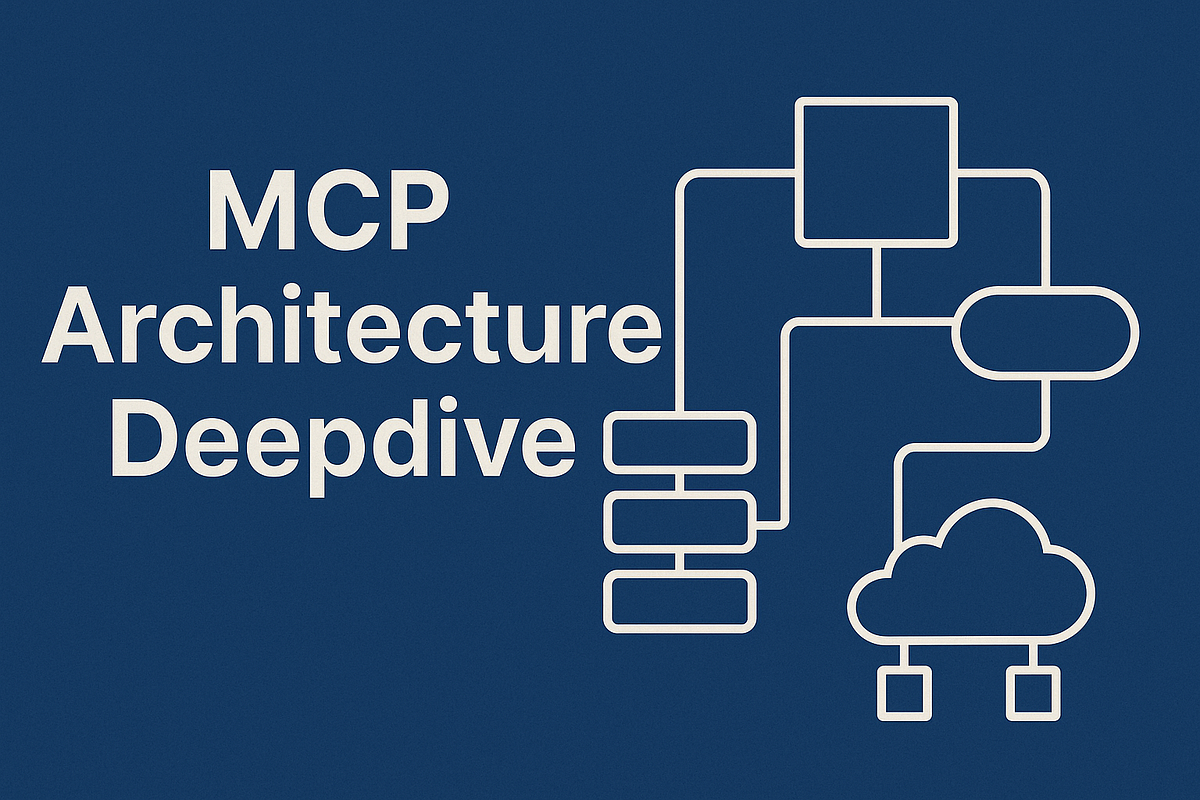 Deep Dive into MCP Architecture: The “USB-C” for AI Context | by ...