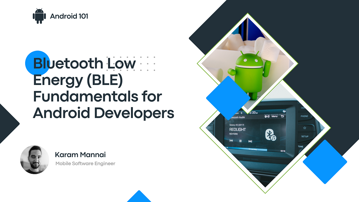 Bluetooth Low Energy (BLE): Fundamentals for Android Developers | by KvRae | Medium