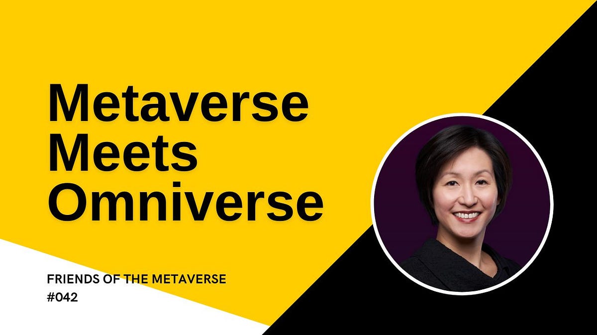 Metaverse Meets Omniverse. Friends of the Metaverse: #042 | by FRIENDS ...