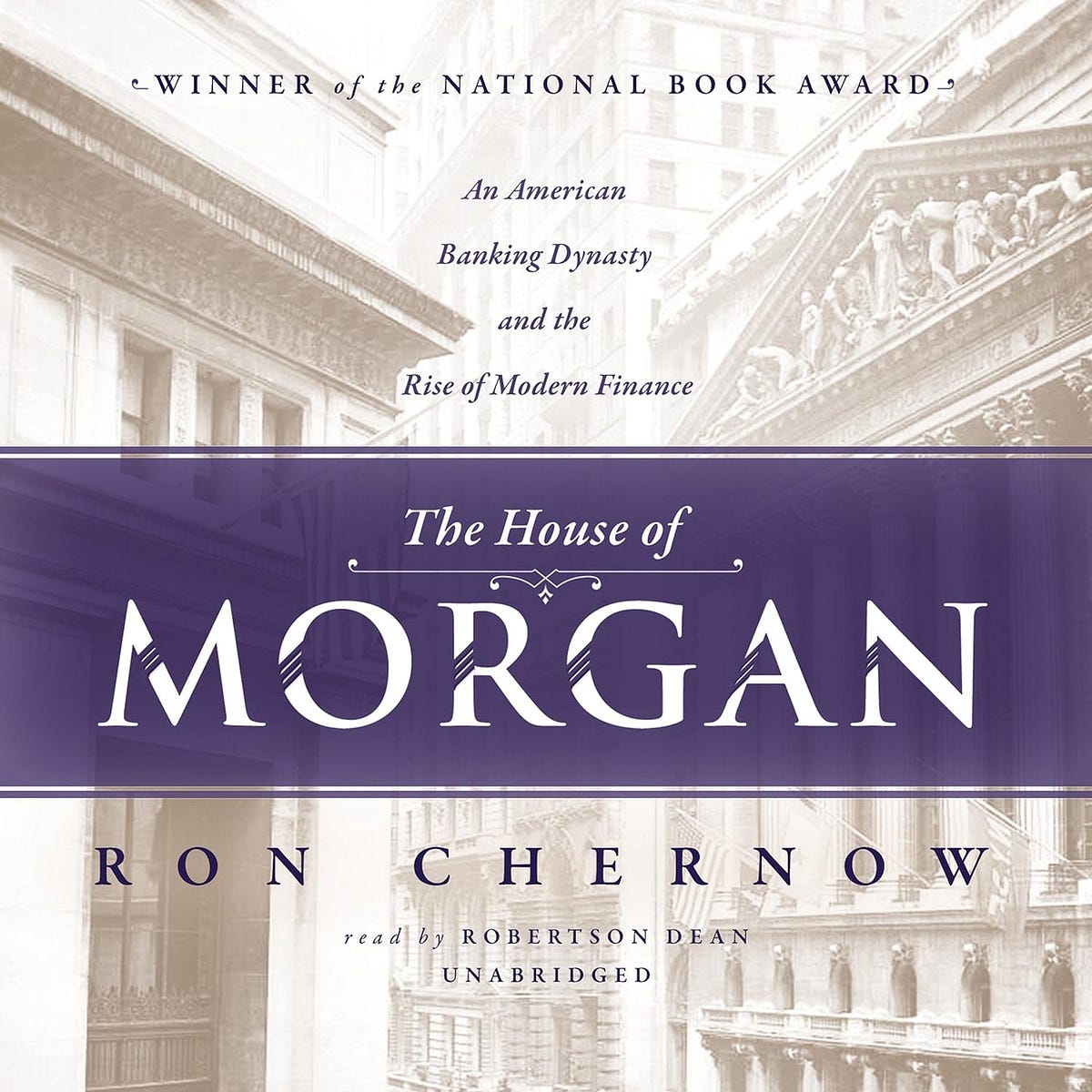 The Rise of American Finance: “The House of Morgan” | by Listening ...