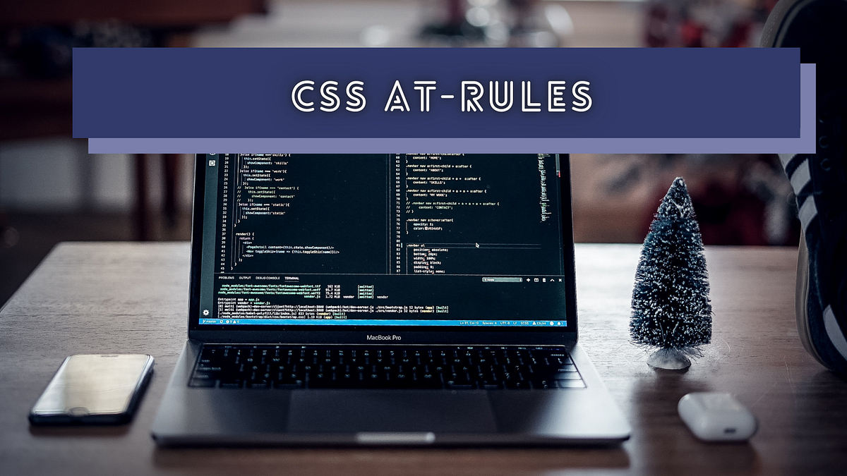 CSS At-Rules That Every Web Developer Should Know | by Shalitha Suranga | Level Up Coding